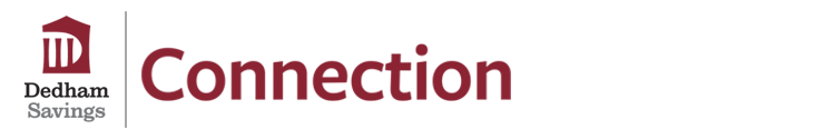 Dedham Savings Quarterly Connection